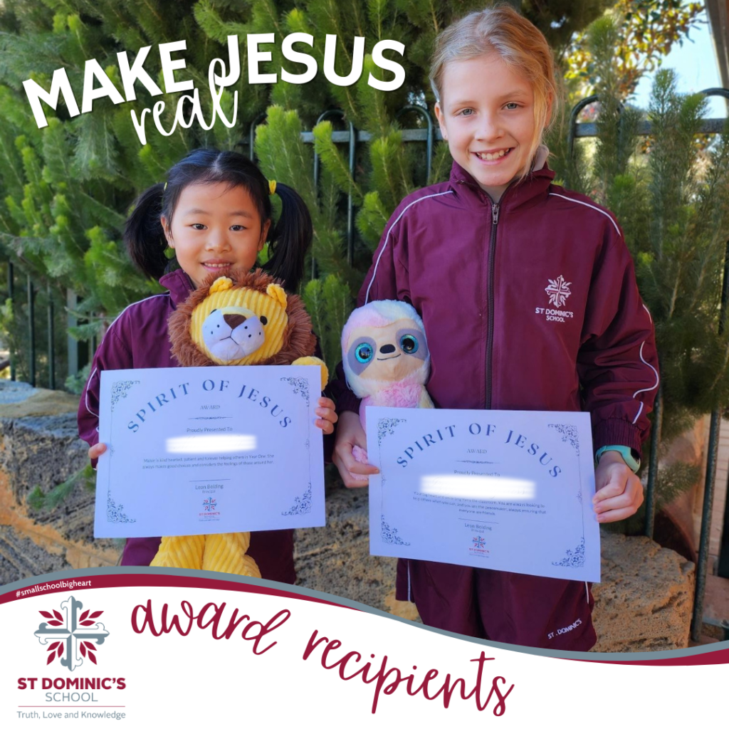 Making Jesus Real (MJR) at St Dominic’s – Spirit of Jesus Award Winners ...
